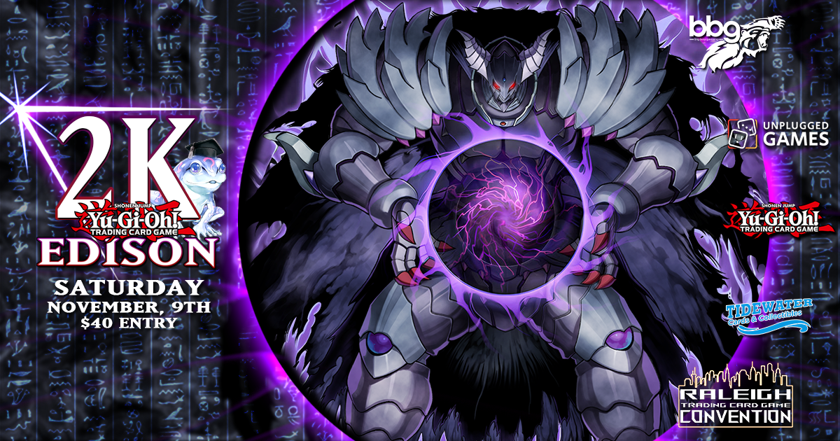Yu-Gi-Oh! Edison 2K Tournament – Unplugged Games
